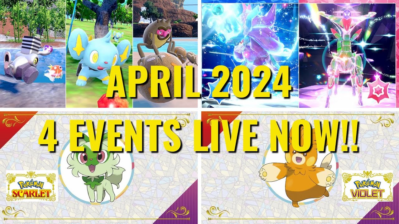 Pokémon Scarlet and Violet: April 2024 Events Live Now - YouTube