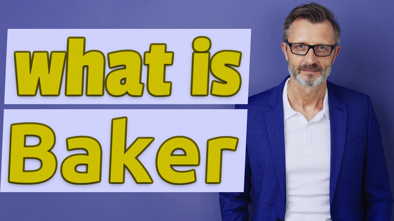 Baker | Meaning of baker 📖 - YouTube