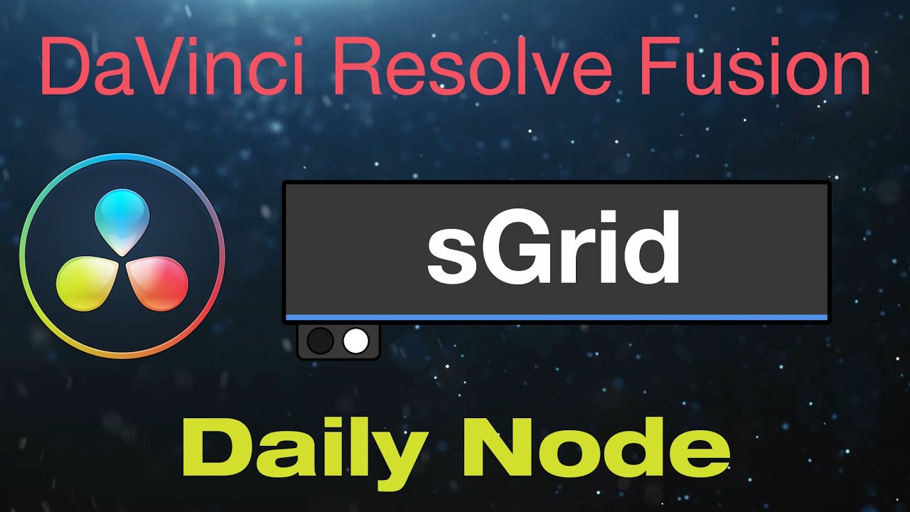 DaVinci Resolve Fusion sGrid Node - YouTube