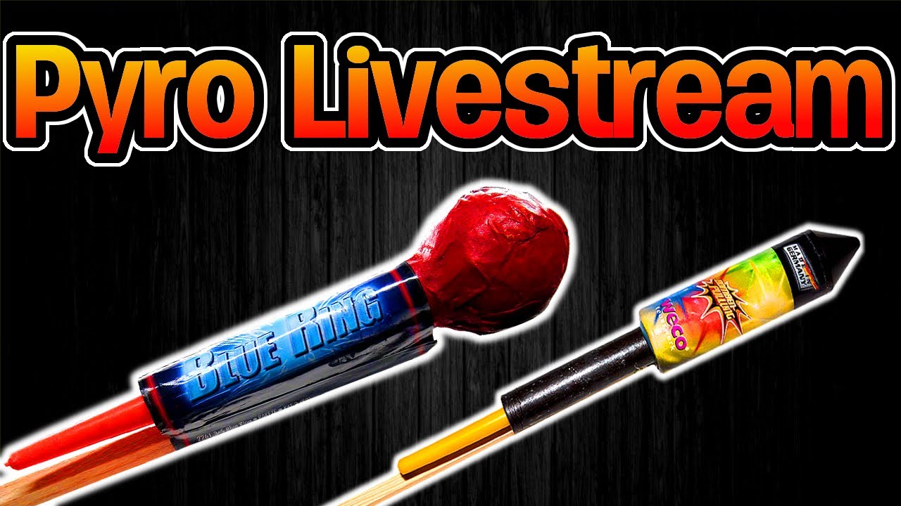 💥ERSTER PYRO-LIVESTREAM des JAHRES! + Gewinnspiel - YouTube