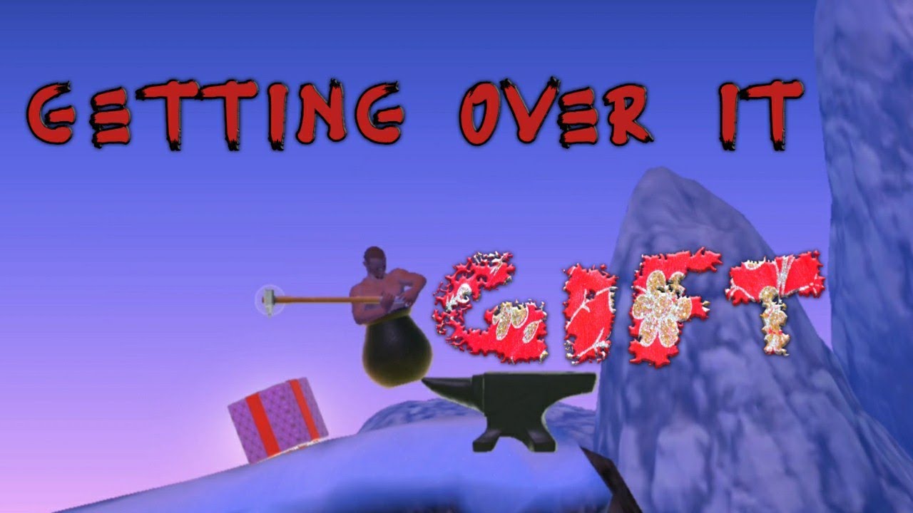 Getting over it Gift - YouTube