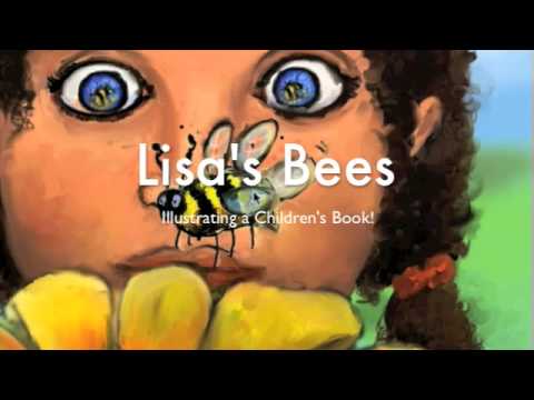 Lisa's Bees: Illustrating a Children's Book - YouTube