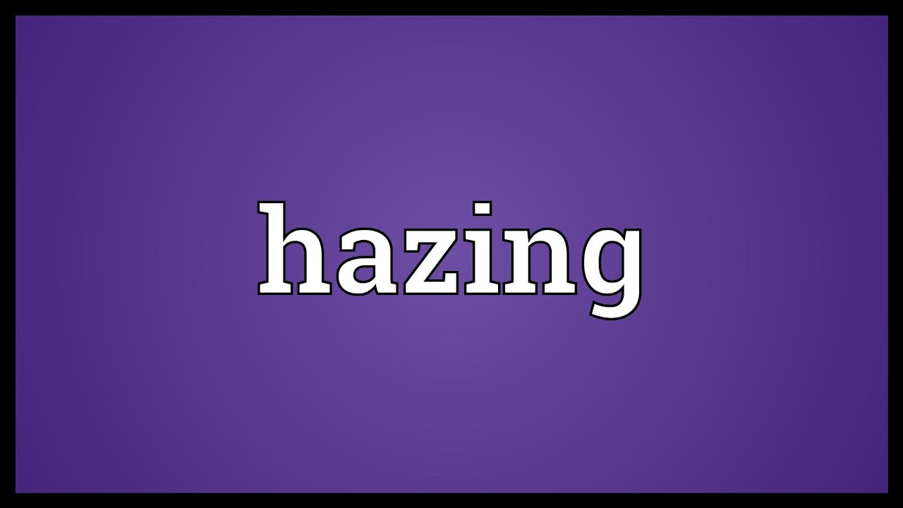 Hazing Meaning YouTube hazing-meaning-youtube