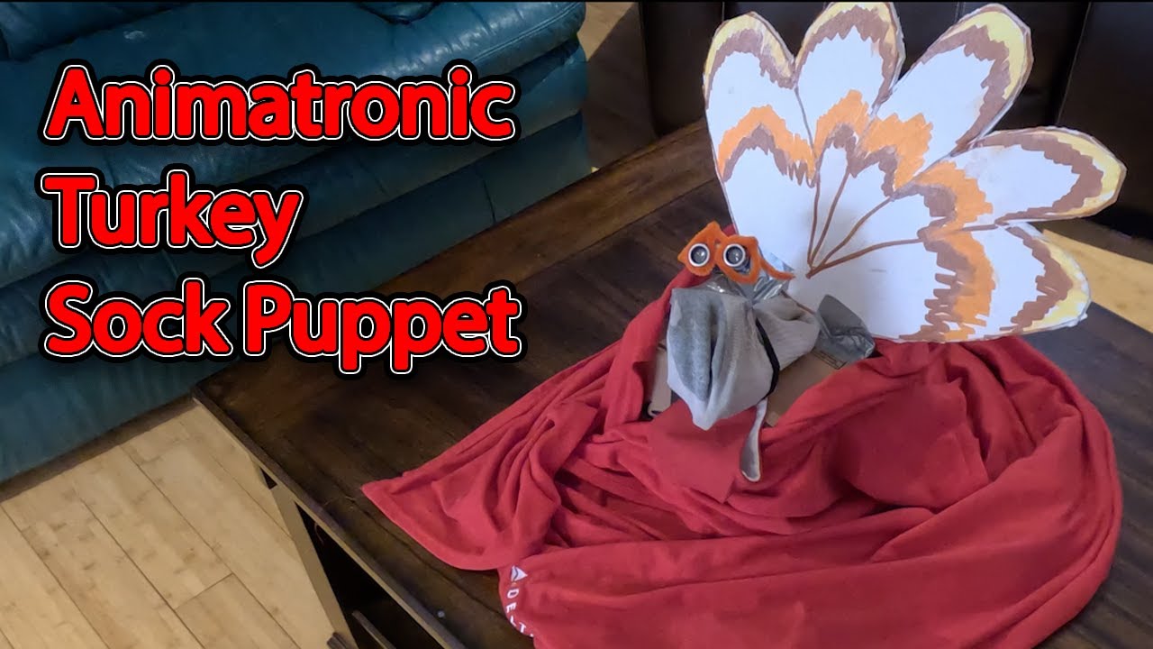 I Made an Animatronic Sock Puppet Turkey for Thanksgiving | Proximity ...