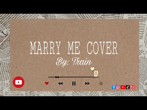 Marry Me cover By: Train - YouTube