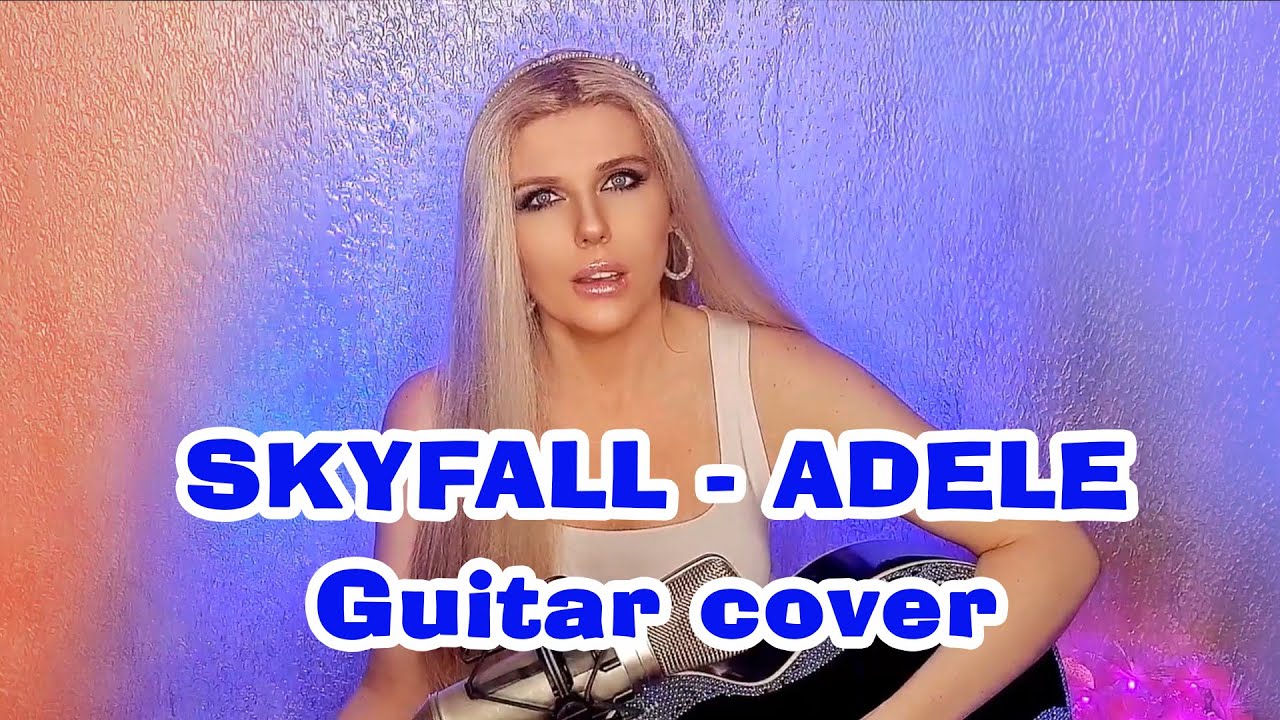 Skyfall Adele (Guitar cover) - YouTube