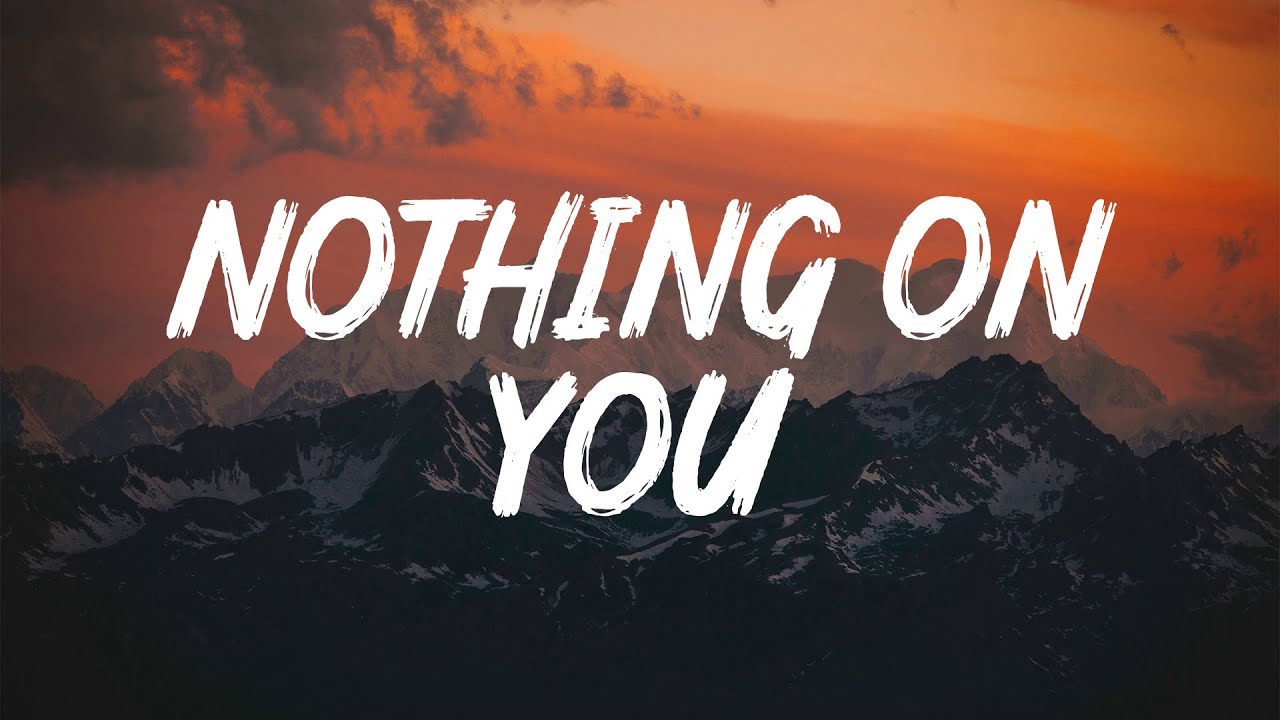 Originally Performed By B o b Ft Bruno Mars - Nothing On You (Lyrics ...