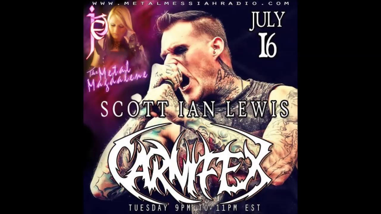 Scott Ian Lewis of Carnifex interview on The Metal Magdalene with Jet ...