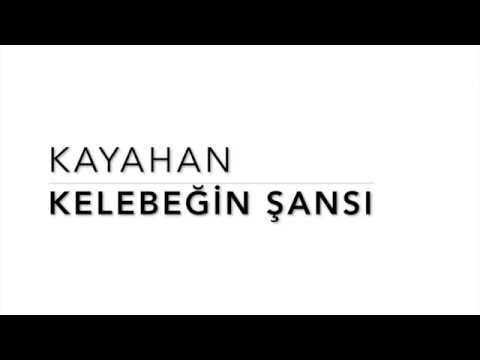 Kayahan - Kelebeğin Şansı