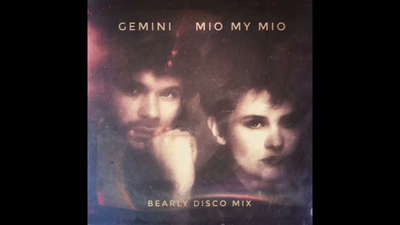Gemini - Mio My Mio (Bearly Disco Mix) - YouTube