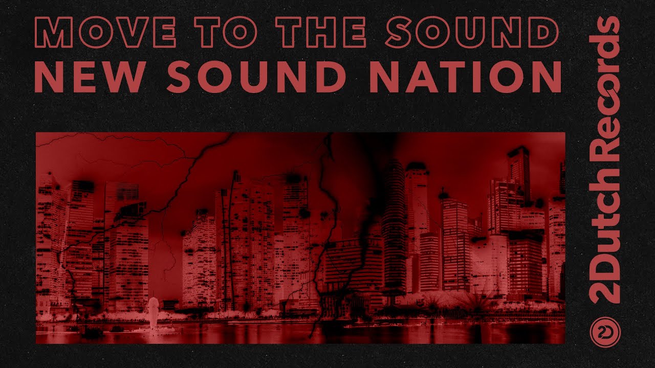 New Sound Nation - Move To The Sound (Official Audio) - YouTube