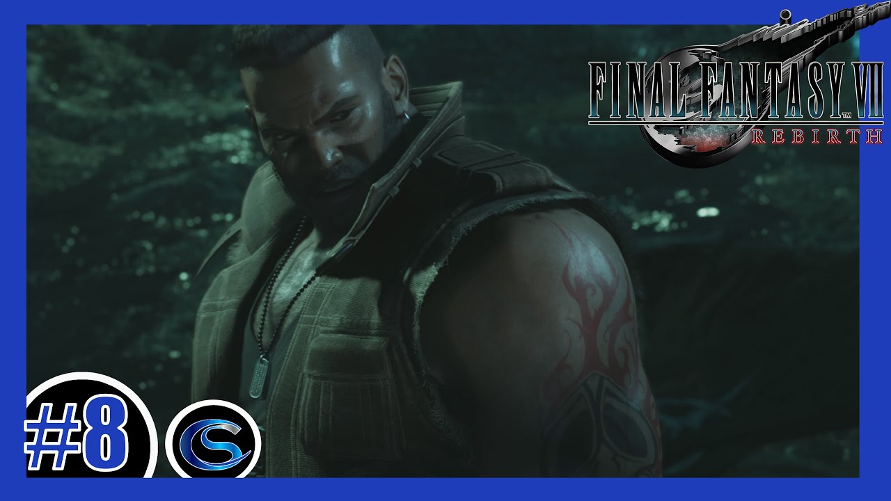 Final Fantasy VII Rebirth #8 Barret GIve a Helping Hands - YouTube