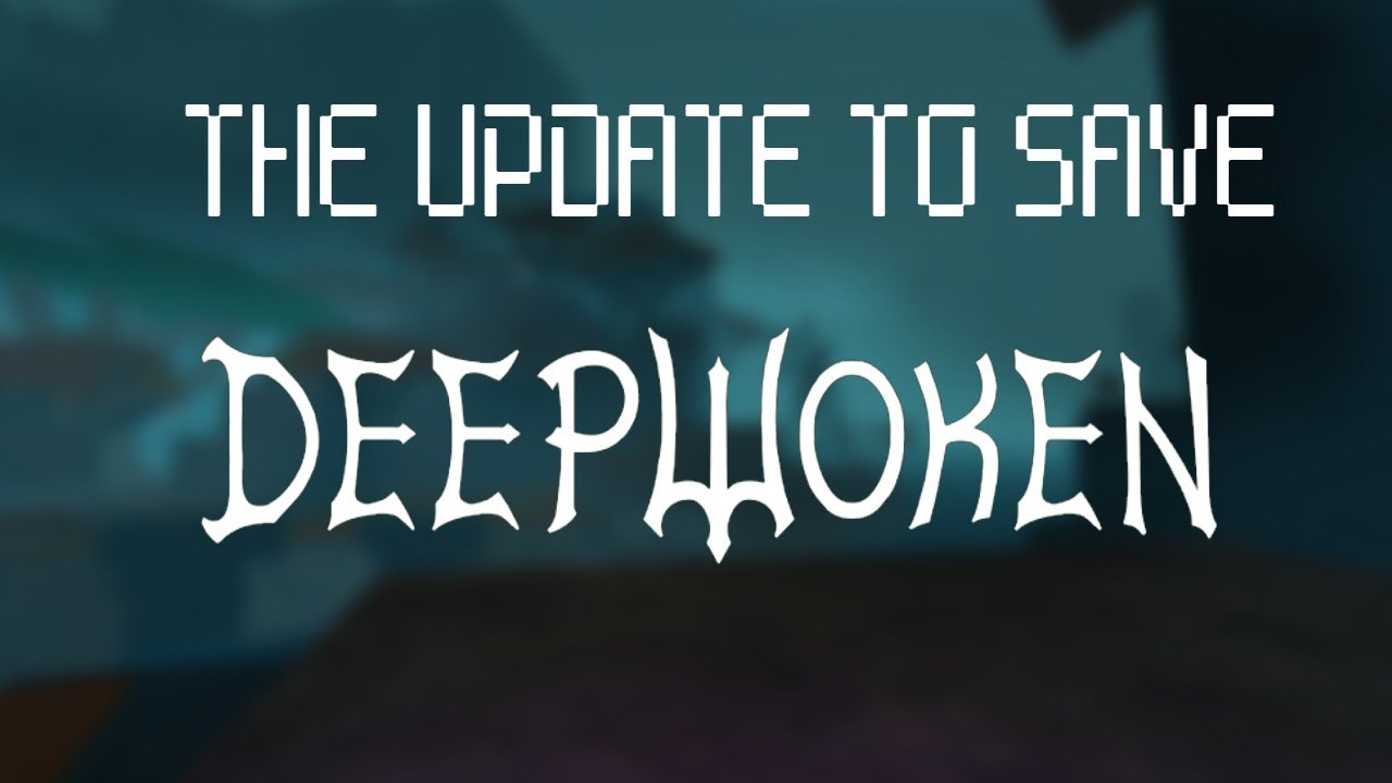 The Update That Will Save Deepwoken - YouTube