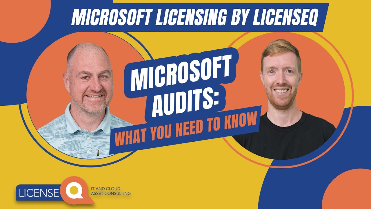 Microsoft Audits: What You Need to Know | Microsoft Licensing by ...