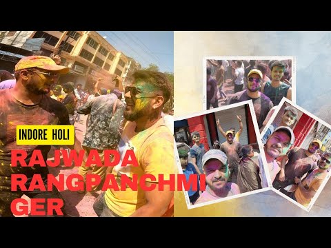 RANGPANCHMI Indore Ger 2023 Rajwada full on Masti in indore city - YouTube