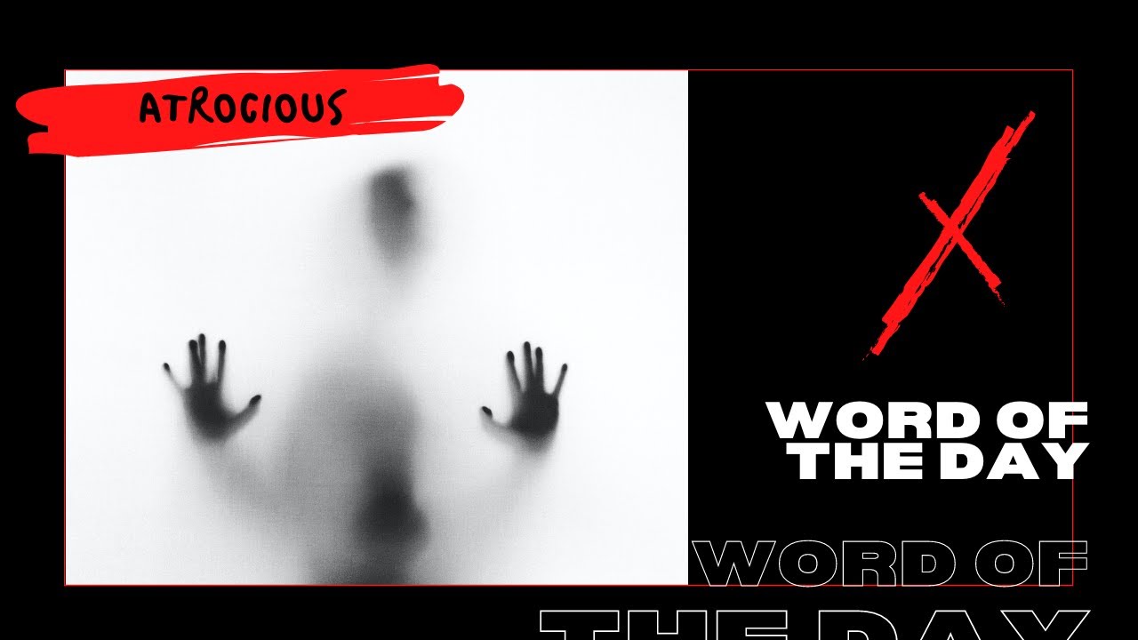 Word of the day #5 atrocious - YouTube