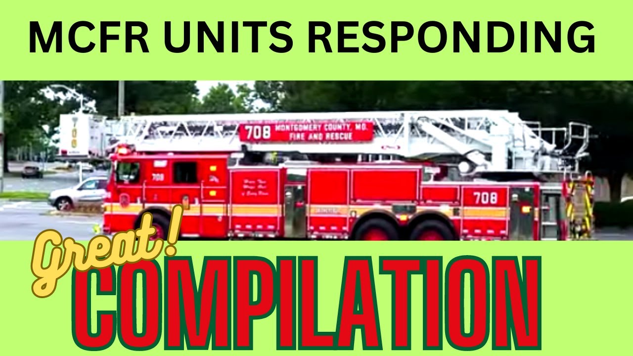 MCFRS COMPILATION CLIPS #1 MAY thru JULY 2022 - YouTube