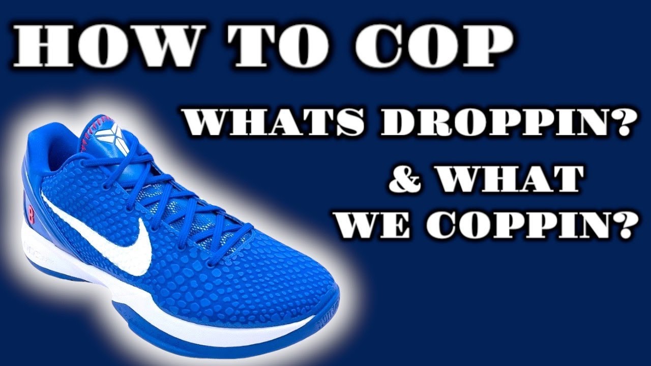 HOW TO COP WHATS DROPPING & WHAT WE COPPIN? - YouTube