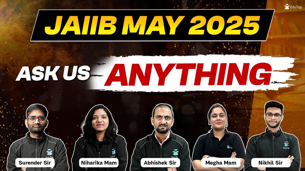 JAIIB May 2025 | Ask Us Anything | JAIIB May 2025 Preparation Strategy ...