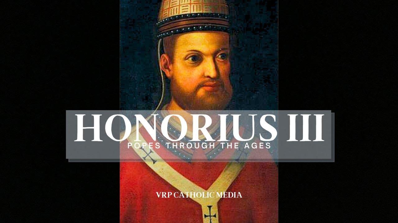 Pope: Honorius III #175 (Approval of Religious Orders) - YouTube