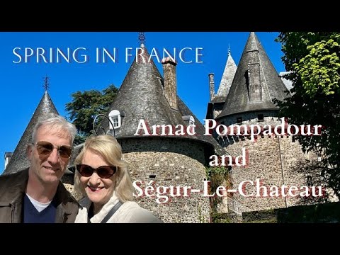 CHATEAU DE POMPADOUR & BEAUTIFUL VILLAGES OF THE LIMOUSIN FRANCE ...