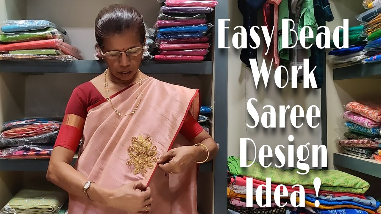 Easy Bead Work Saree Explained - YouTube