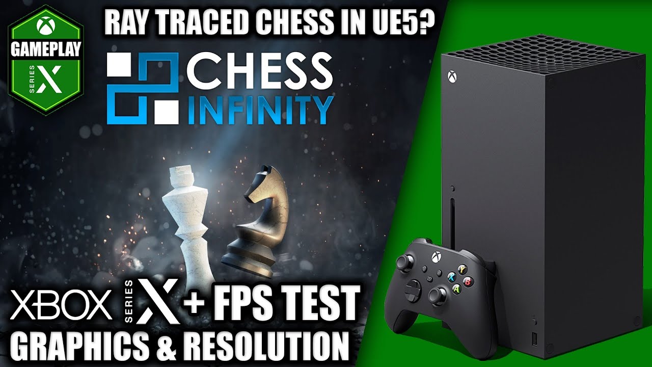 Chess Infinity - Xbox Series X Gameplay + FPS Test - YouTube