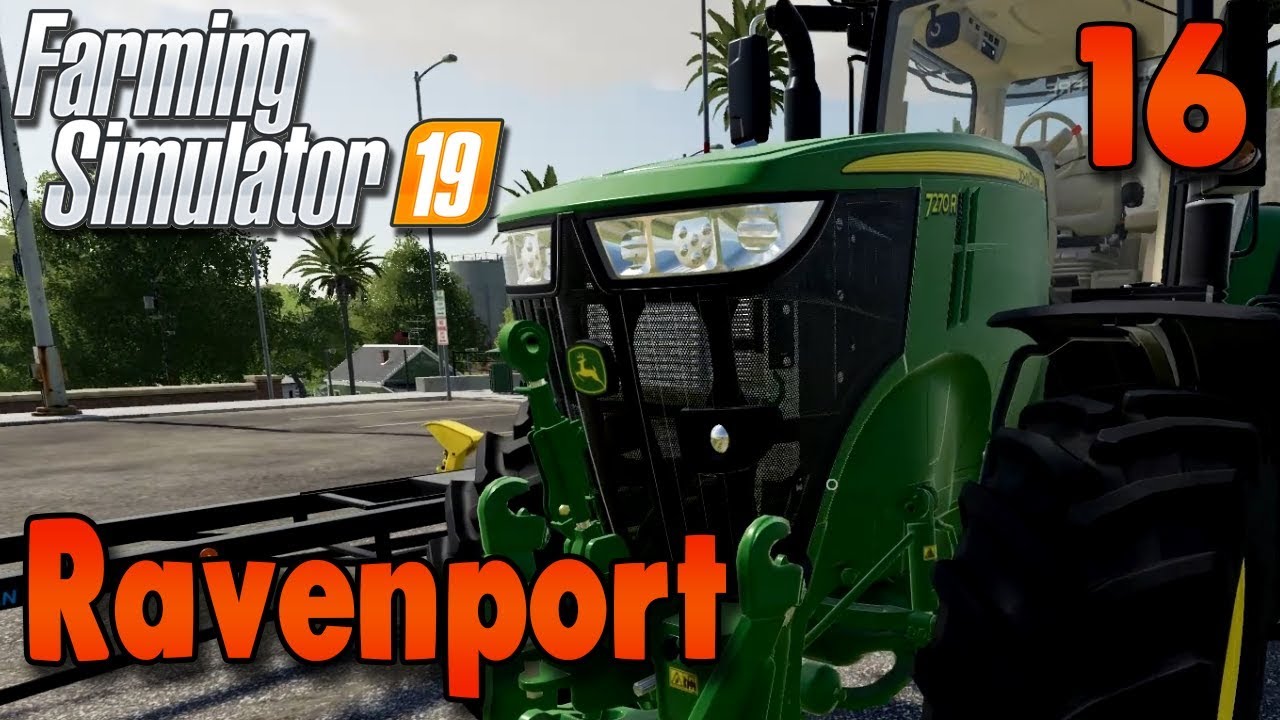 FS19 Timelapse - Ravenport #16 | Is That A DEERE? | Gameplay - YouTube