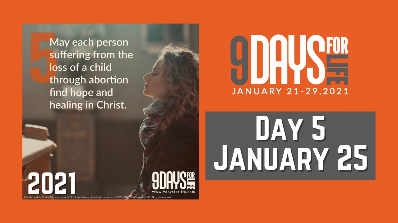 9 Days for Life Novena | Day 5 | January 25 - YouTube