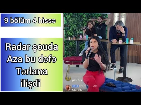 Nikosayağı Radar şou 9 bolum 4 hisse Aza bu dəfə Tərlana ilişdi @CebiGulu 15.02.2023