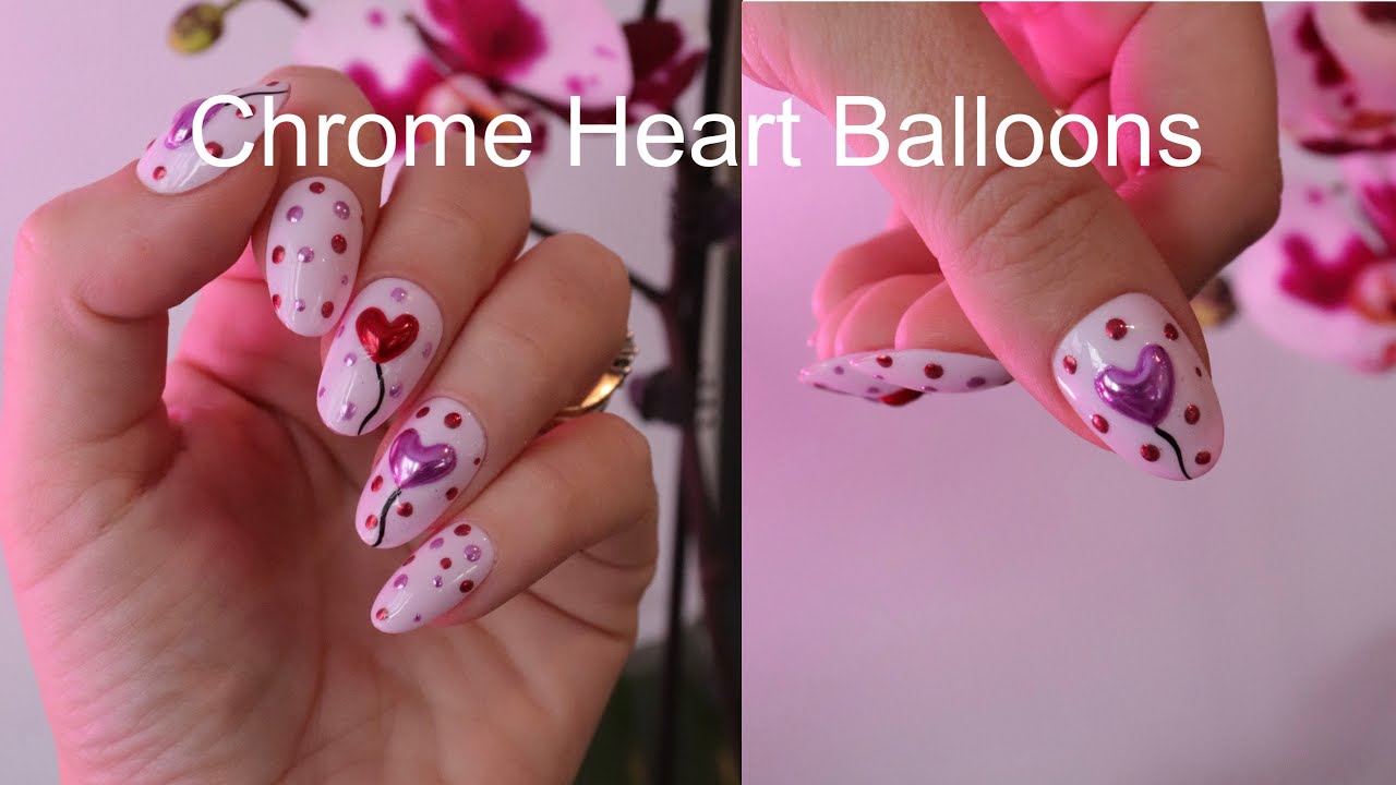 Chrome Heart Balloon Nails for Valentine’s Day! - YouTube