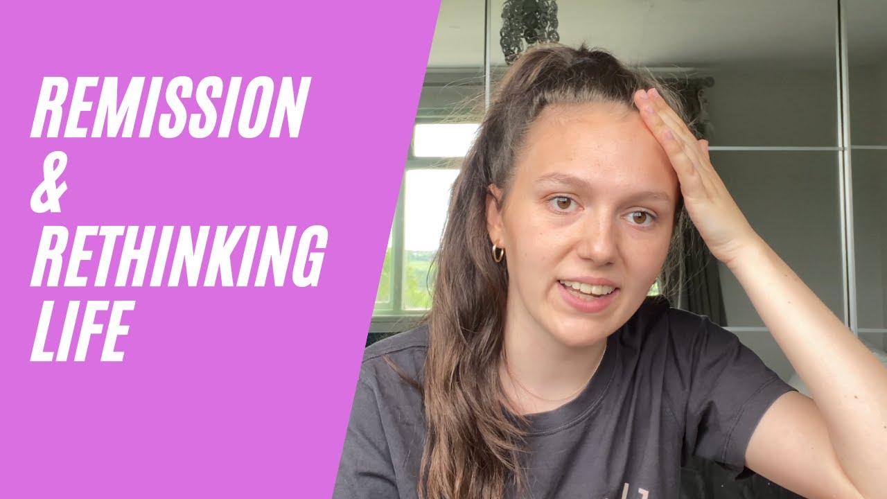 REMISSION AND RETHINKING LIFE - YouTube