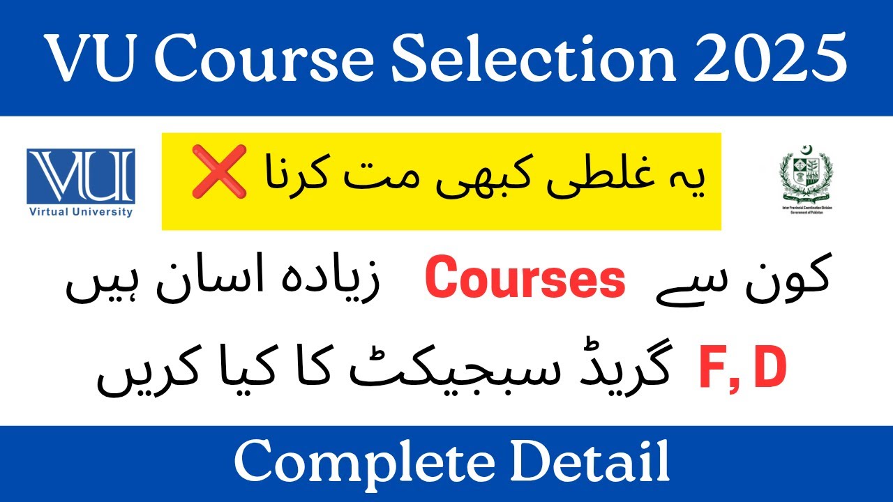 Course Selection kesy krain | virtual university course selection | f, d grade Subjects #vu ...