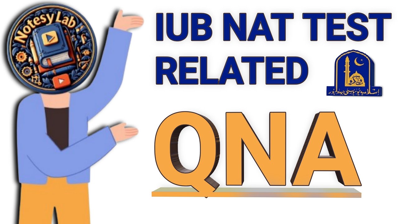 IUB NAT Test Q&A 2024 | Everything You Need to Know in One Video - YouTube