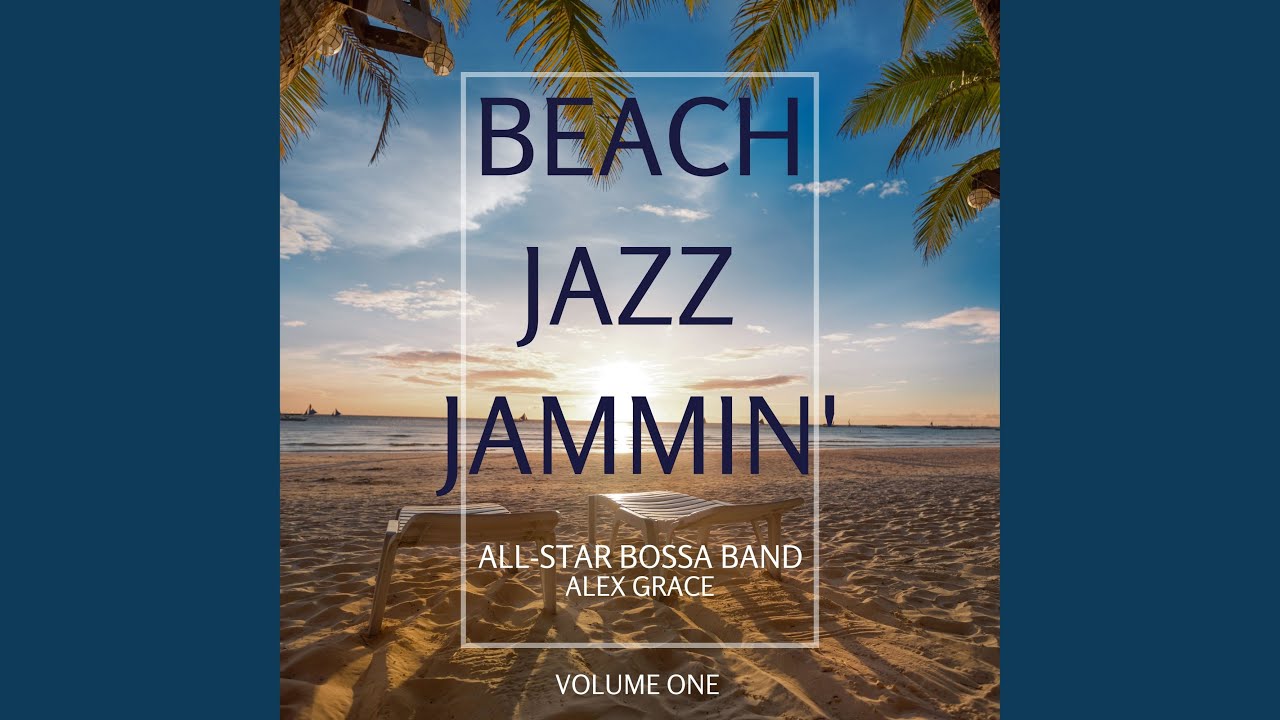 Tropical Jazz Waves - YouTube