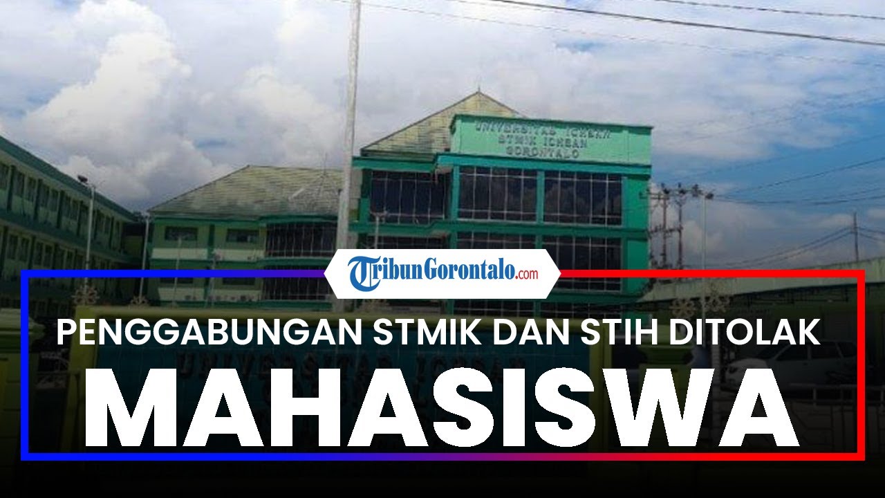 Penggabungan STMIK dan STIH Jadi Ichsan Gorontalo Utara Ditolak ...