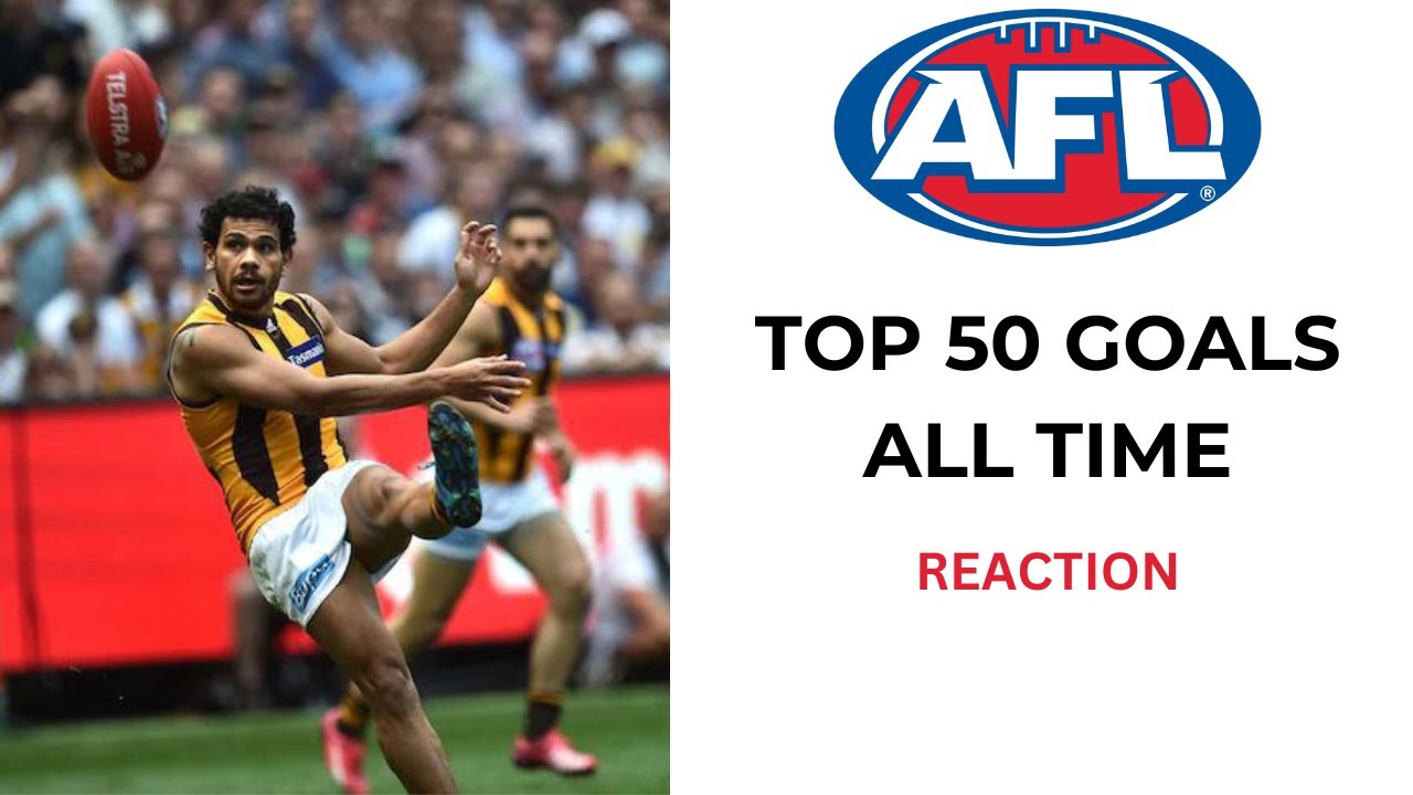 AFL top 50 goals all time reaction - YouTube
