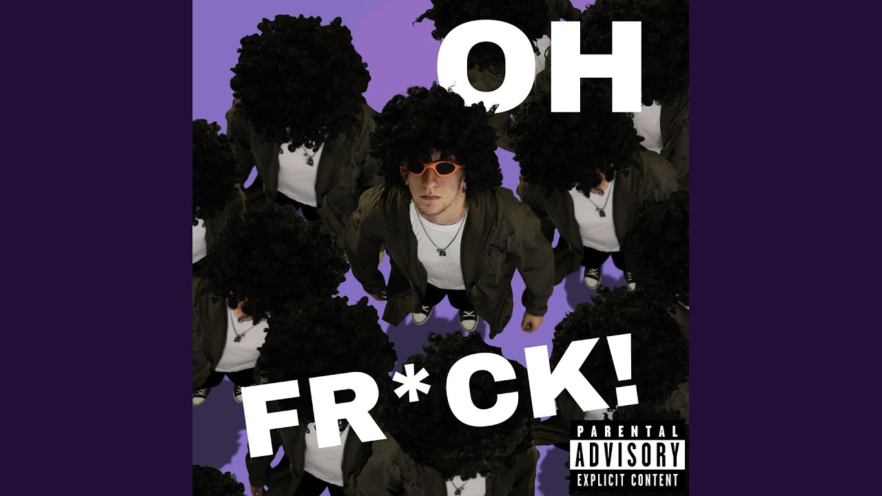 OH FR*CK! (FULL COMEDY ALBUM) - YouTube Music