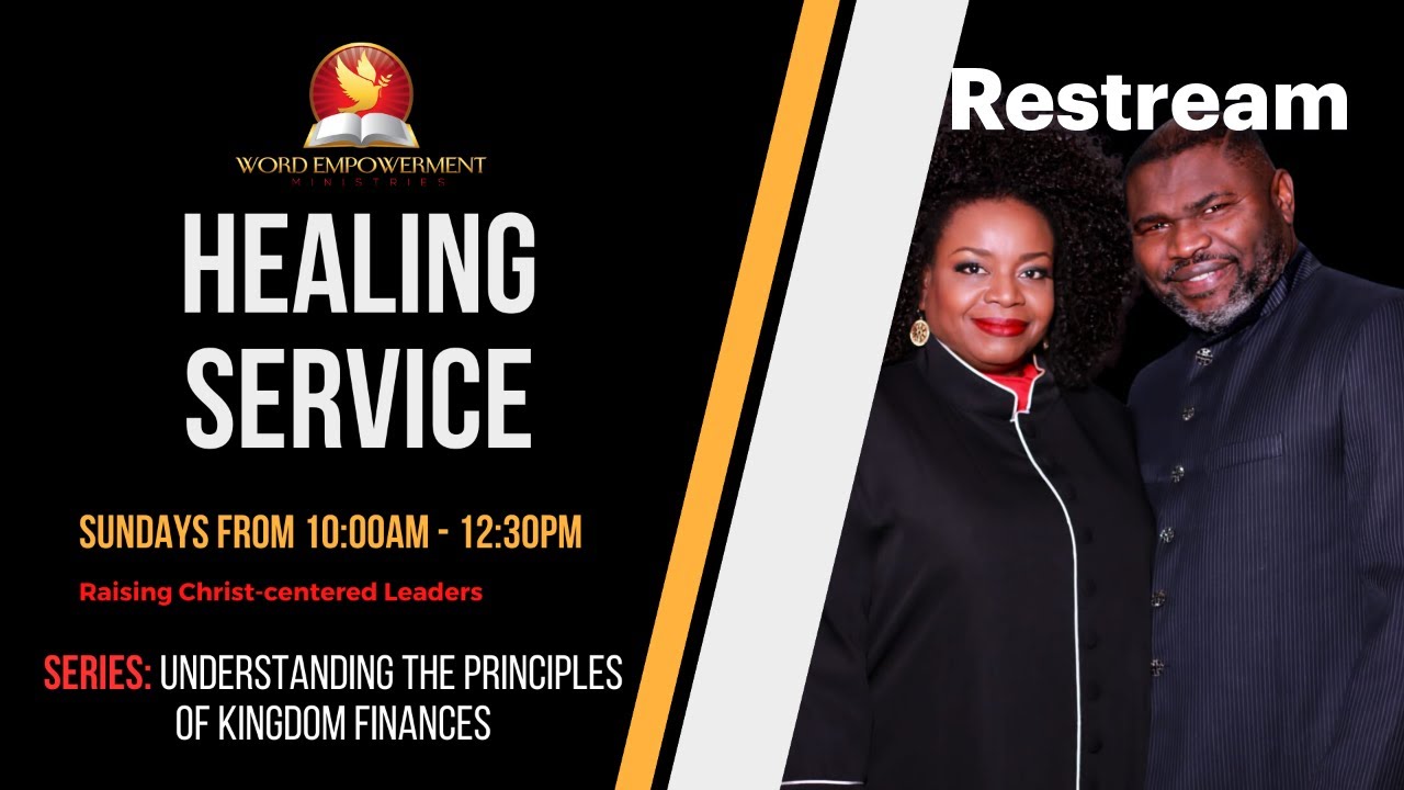 Word Empowerment Ministries Healing Service - YouTube