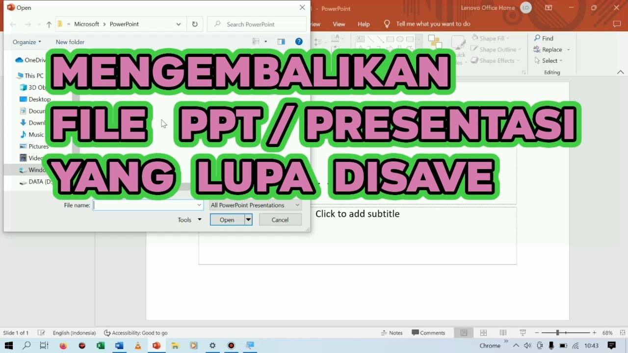 Cara Mengembalikan File Presentasi (Ppt) Yang Belum di Save / Tidak ...