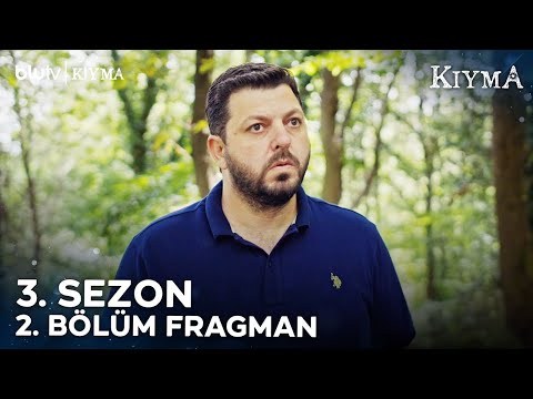 Kıyma 3. Sezon - 2. Bölüm Fragman