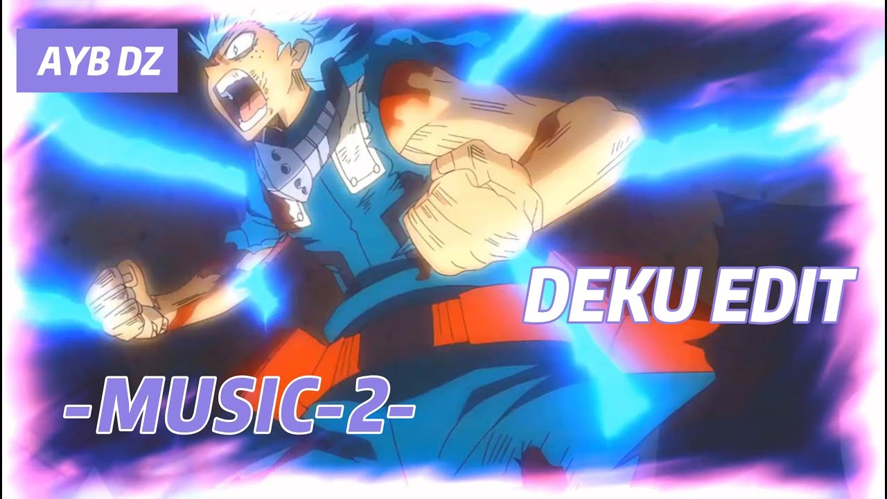 FIGHT DEKU MUSIC ENEMY EDIT (AMV) - YouTube