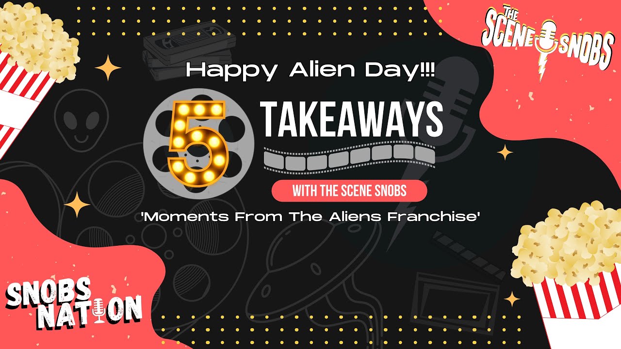 5 Takeaways - Happy Alien Day!!!! Fave Moments from the Alien Franchise ...