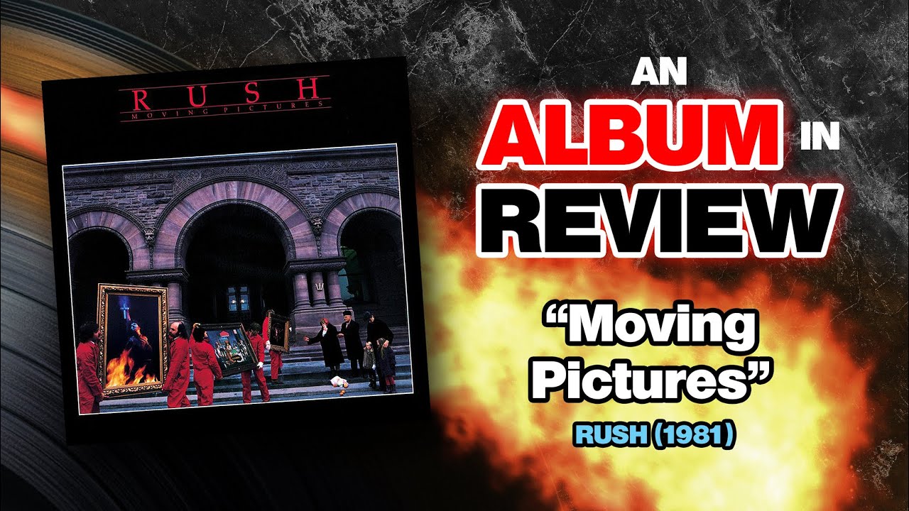An Album in Review: Rush - Moving Pictures | Tim's Vinyl Confessions ...