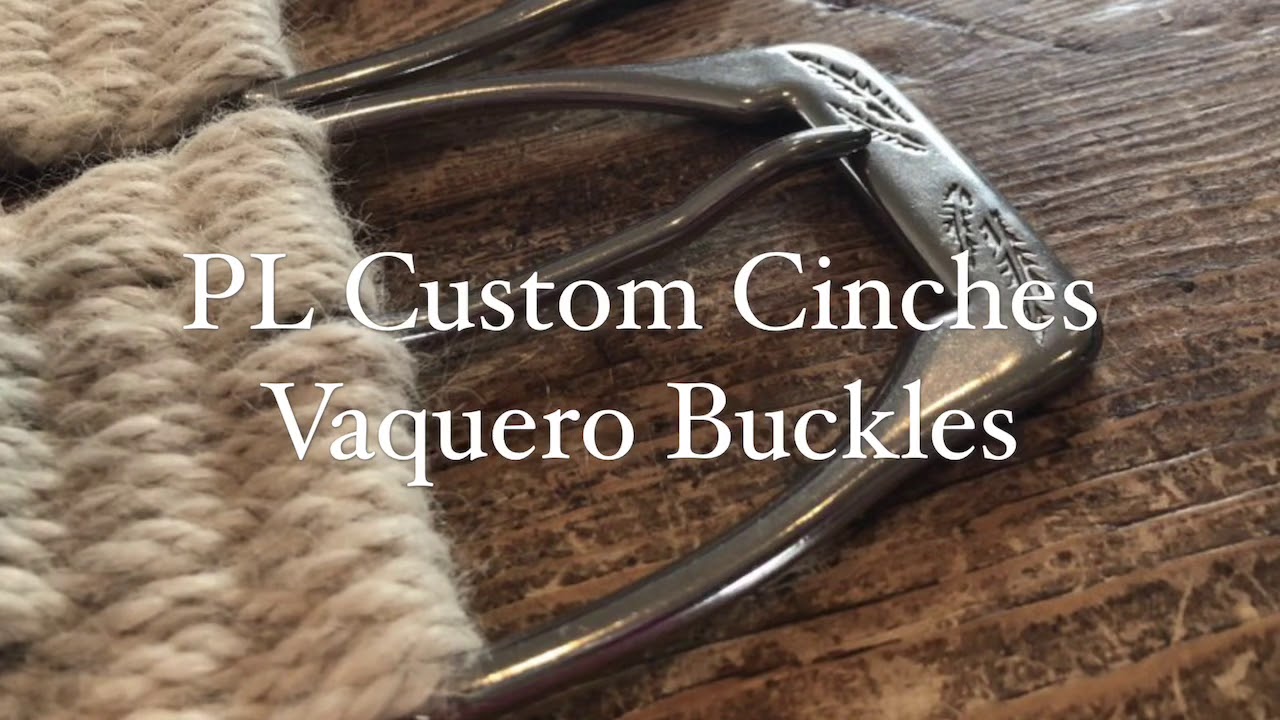 PL Custom Cinches Vaquero Buckles - YouTube