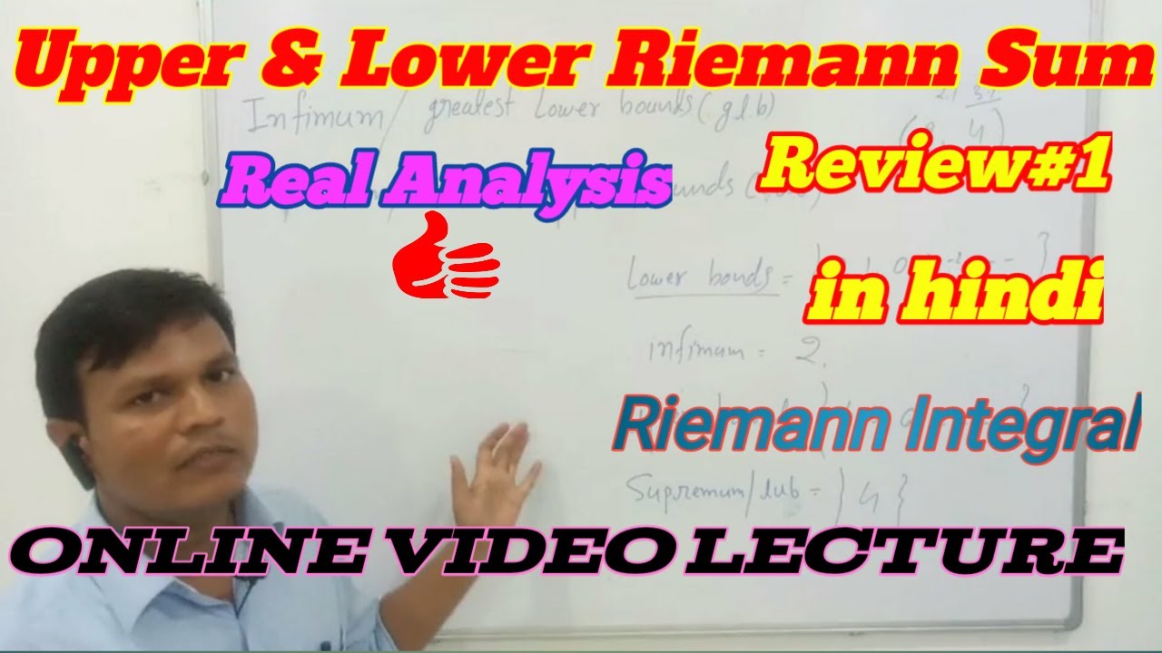 Riemann Integral Review 2 Upper & Lower Riemann Sum, concept of Upper ...