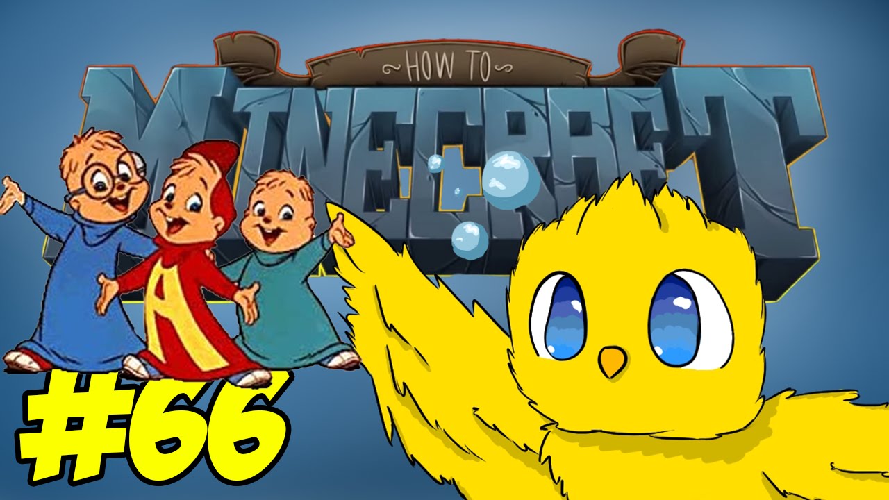 Minecraft: How To Minecraft Ep. 66 Chipmunks Assembled! - YouTube