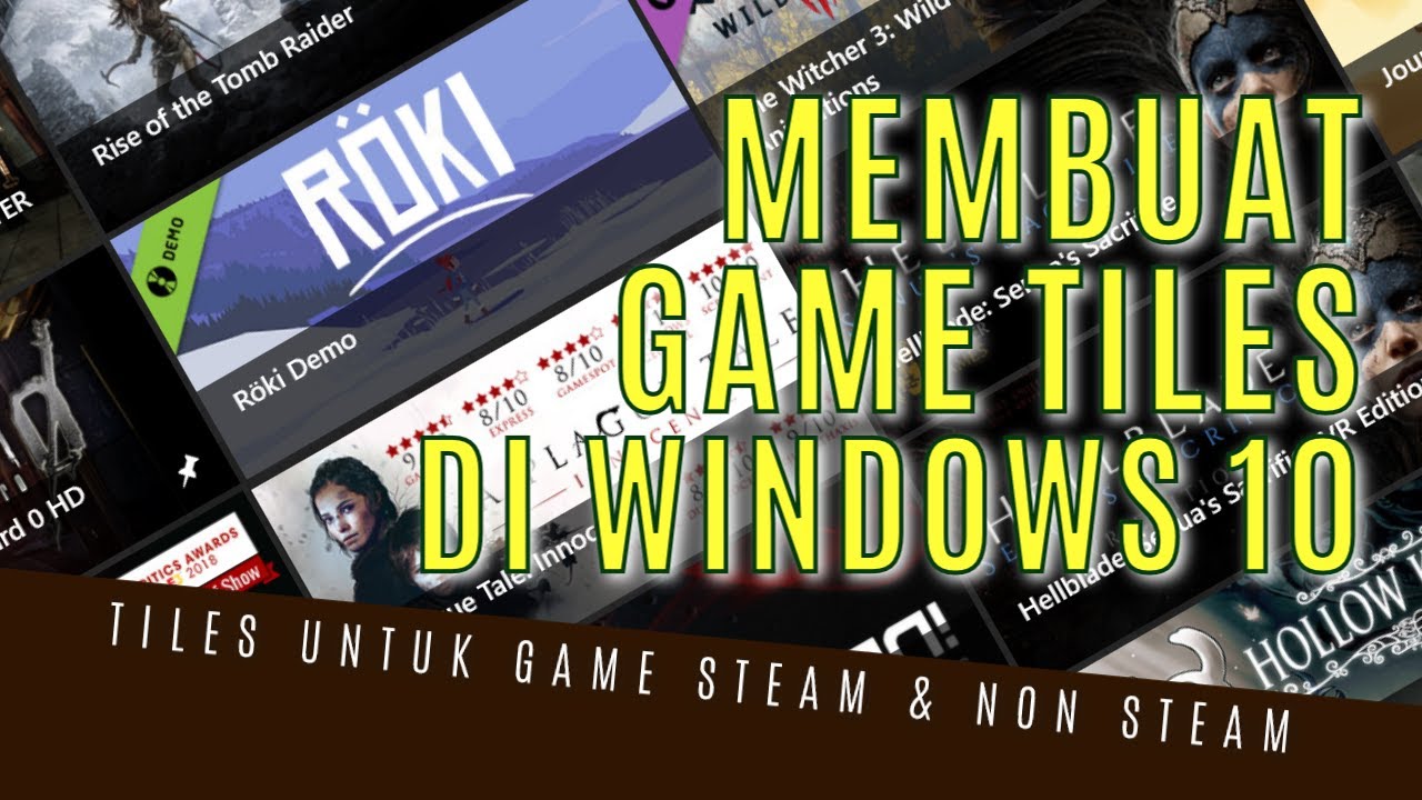 Membuat Live Tiles Untuk Game Steam dan Non Steam - YouTube
