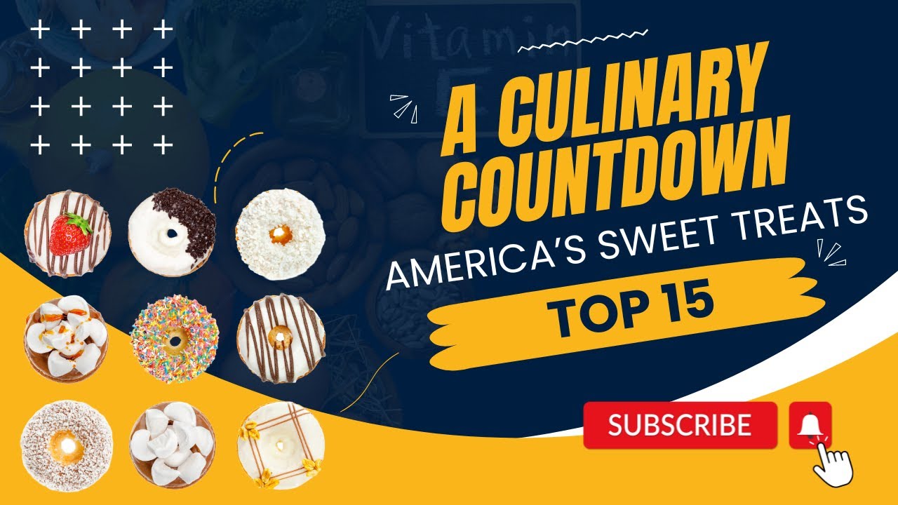 American Desserts |TOP 15 |🧁🍩🥧 | Sweet Treat - America's top desserts ...