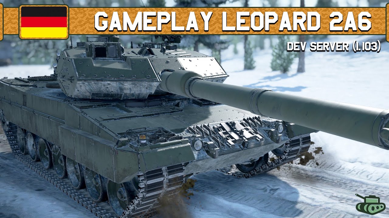 WAR THUNDER FR : GAMEPLAY EN LEOPARD 2A6 (Dev Server 1.103) - YouTube